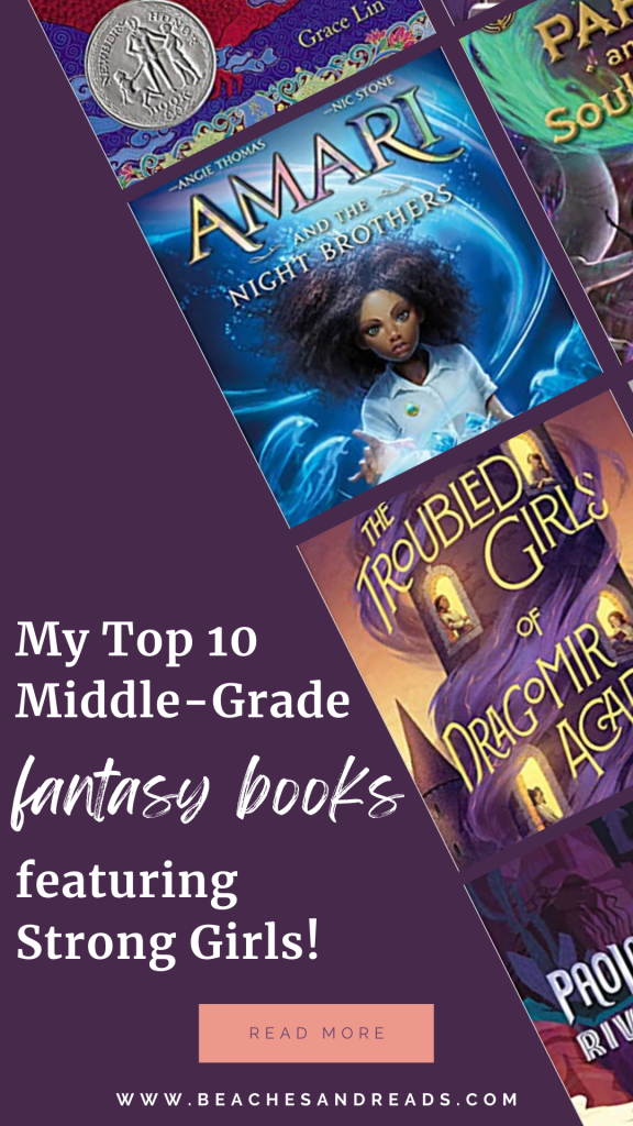 10 Middle-Grade FANTASY Books Featuring Strong Girls! - Beaches and Reads